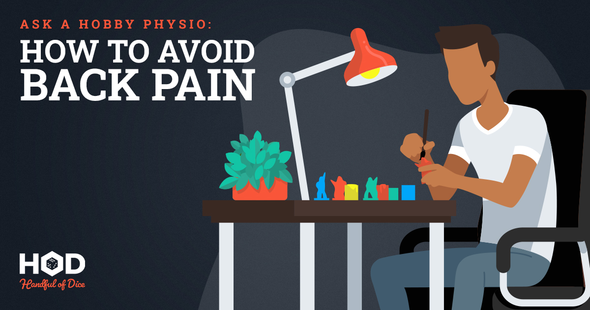 Ask A Hobby Physio: How To Avoid Back Pain During Long Painting ...